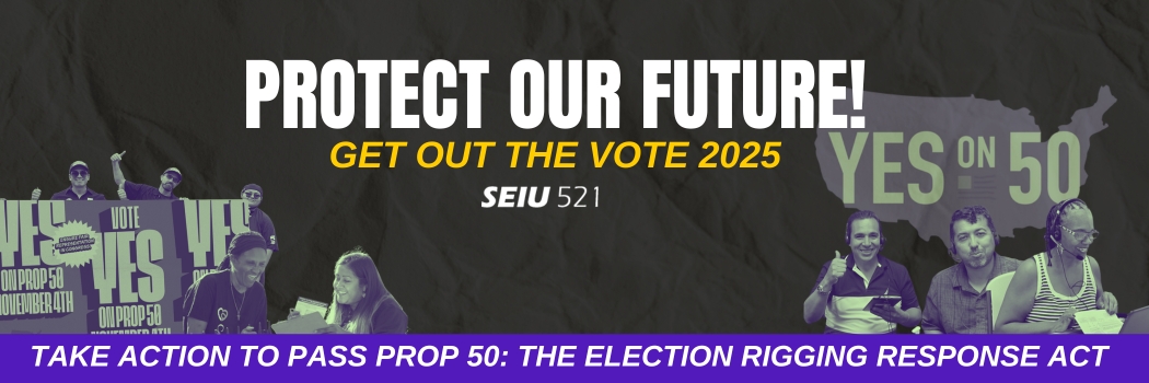 2025 Fight Back Special Election Hub – SEIU Local 521